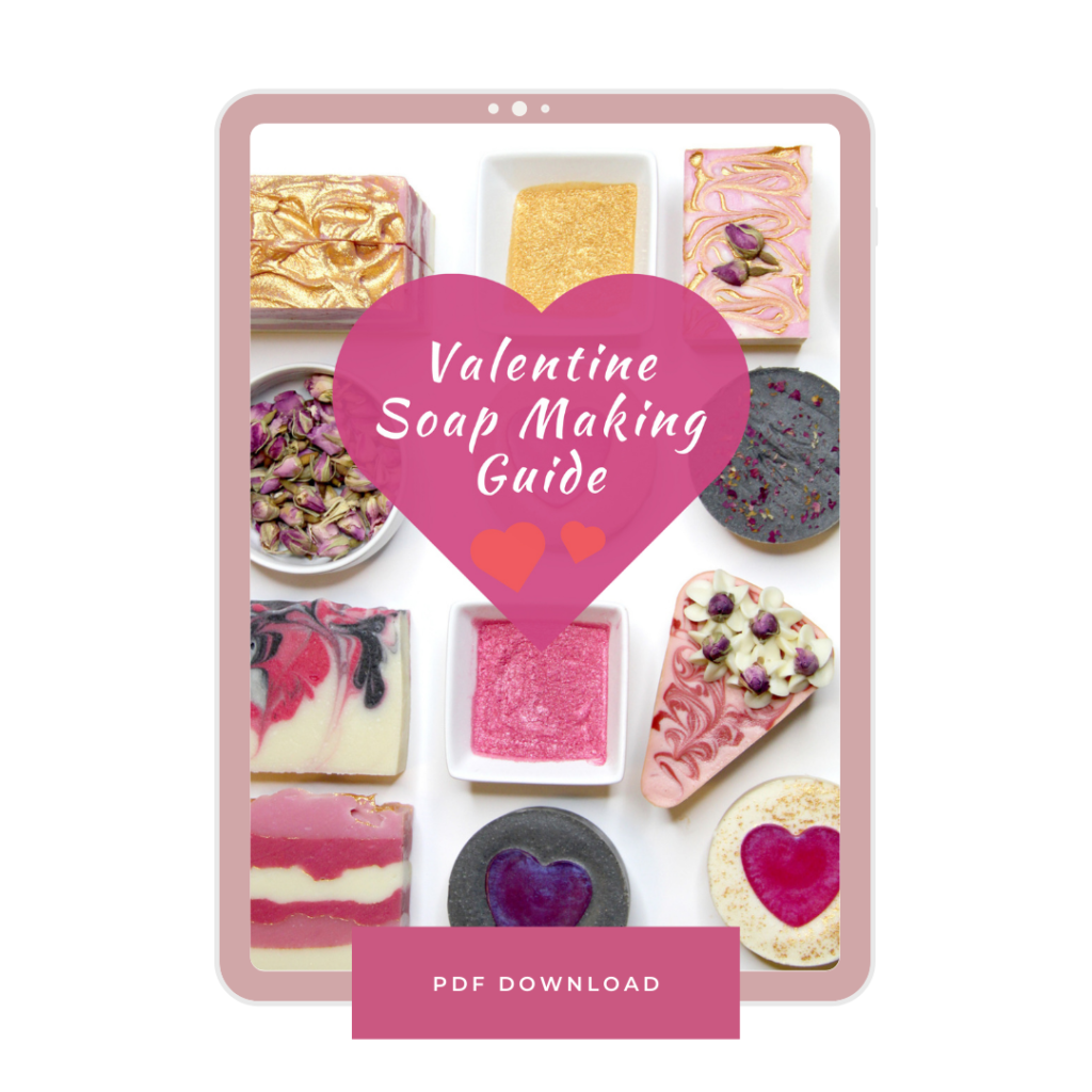 Valentine Soap Making Guide – Lovin Soap Studio